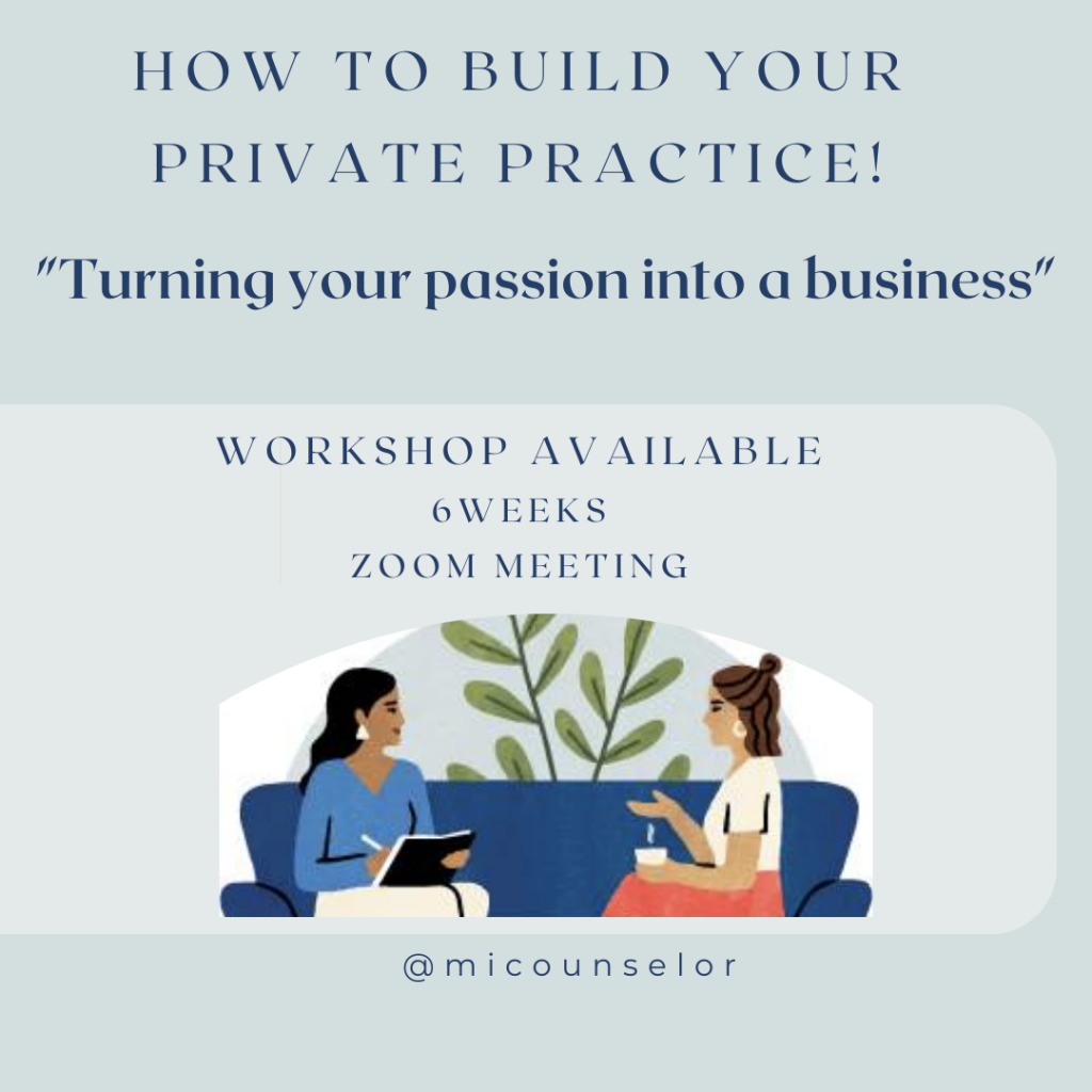 How to build your private practice in 6 steps – MI Counselor